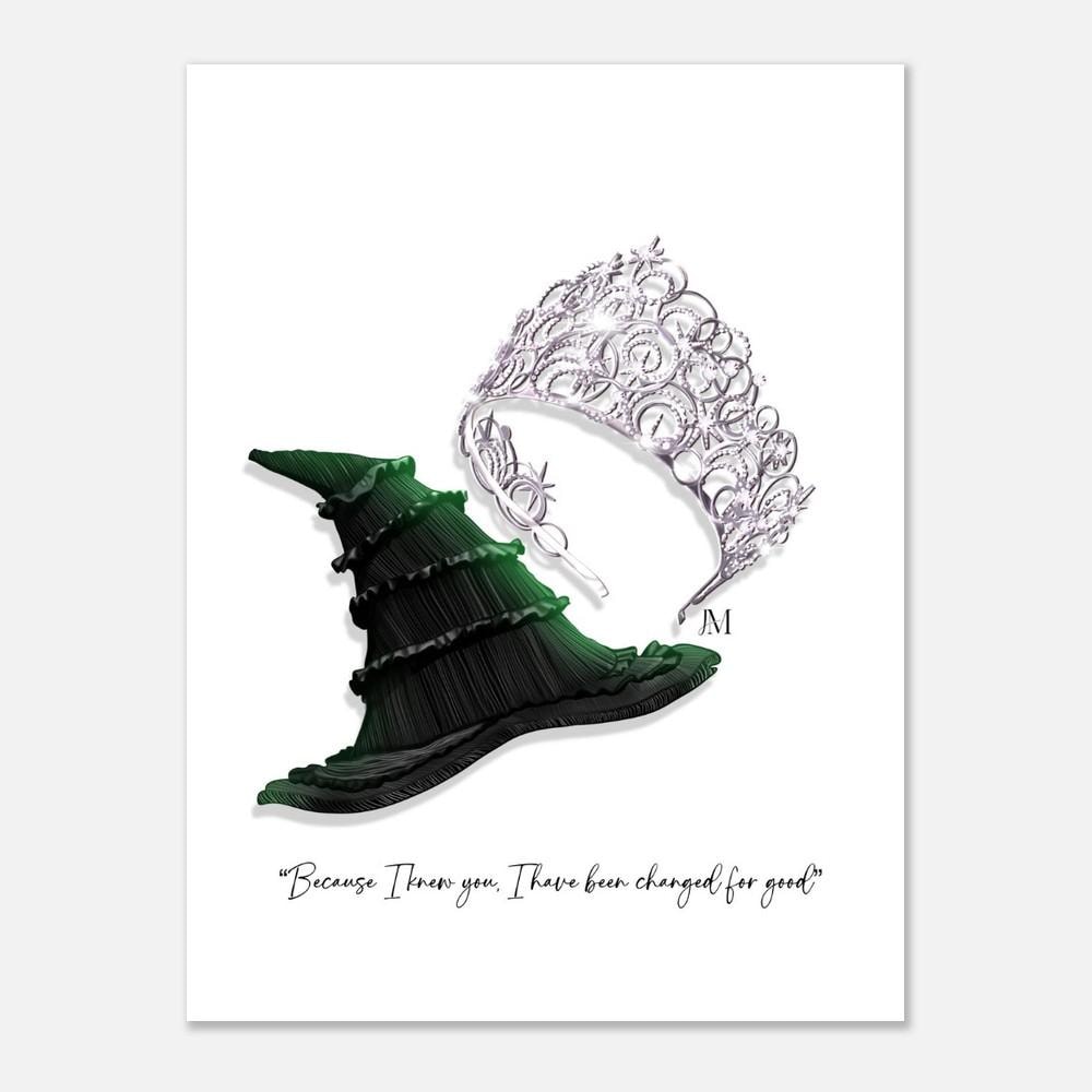 Elphaba Hat & Glinda Crown Wicked Quote - Art Print on Premium Matte ...