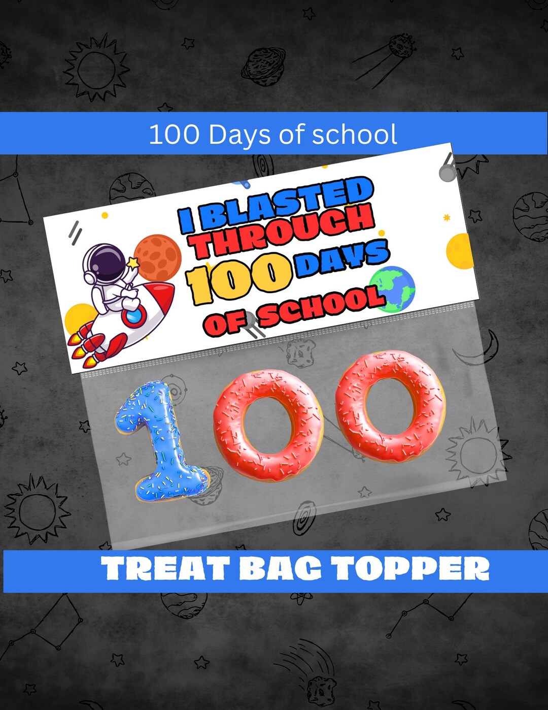 100 Days of School Treat Bag Topper Printable, 100th Day of School ...
