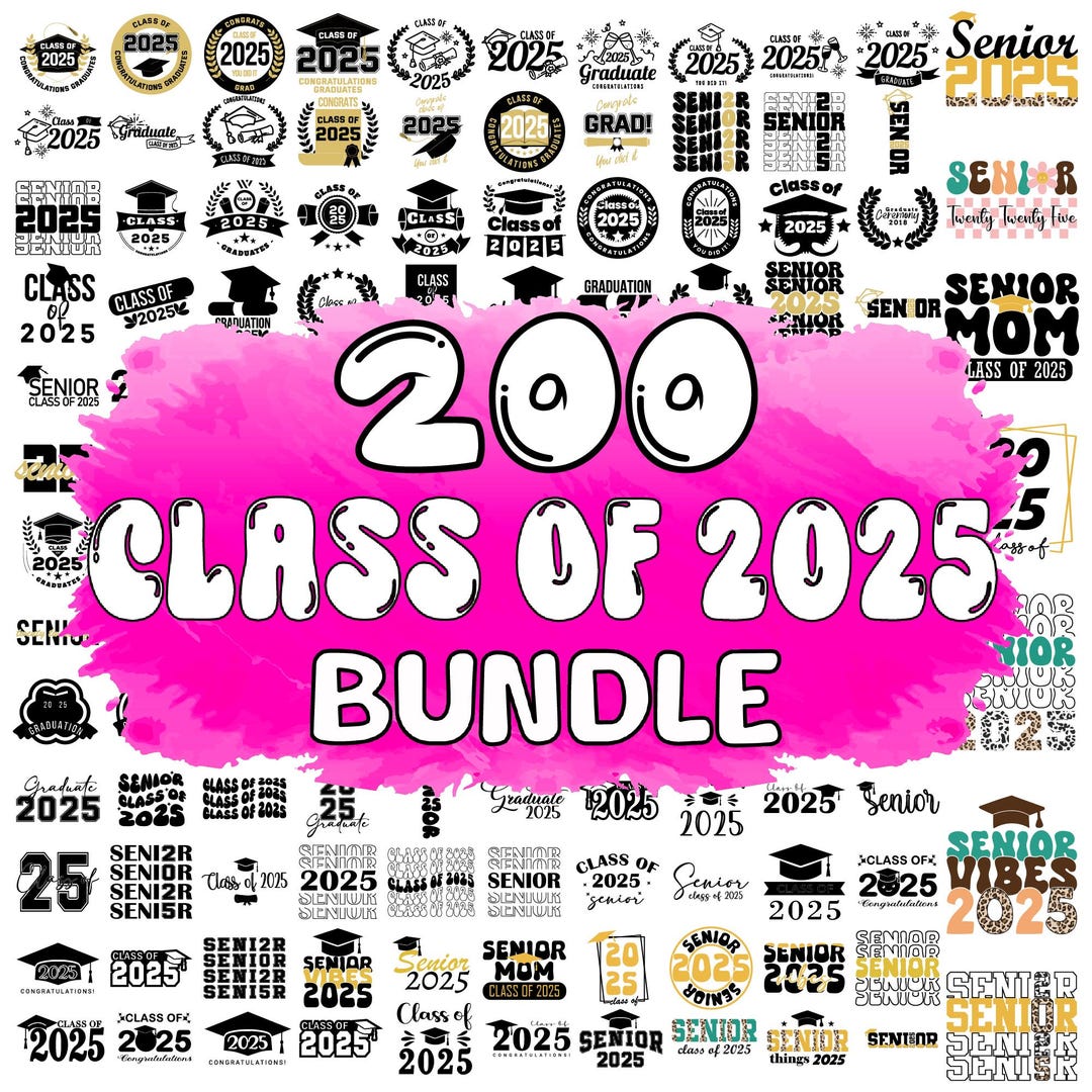 Class of 2025 SVG Bundle: Graduation Designs, Senior PNG (printable) - Etsy