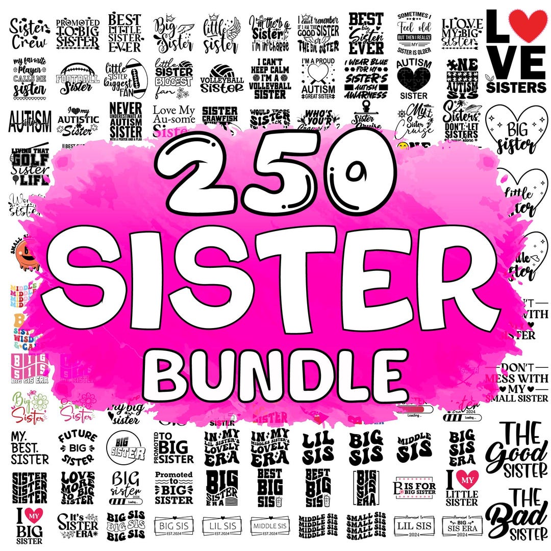 Sister SVG Bundle, Sister PNG Bundle, Sister Clipart, Sister Family Svg ...