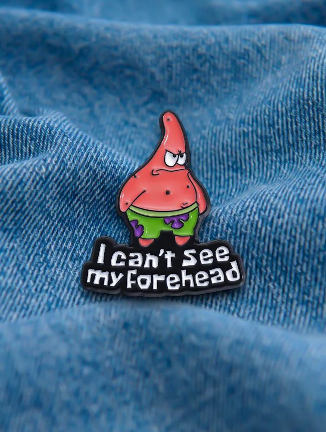 I Can't See My Forehead Cartoon Patrick Enamel Pin Gift Friends Adult ...
