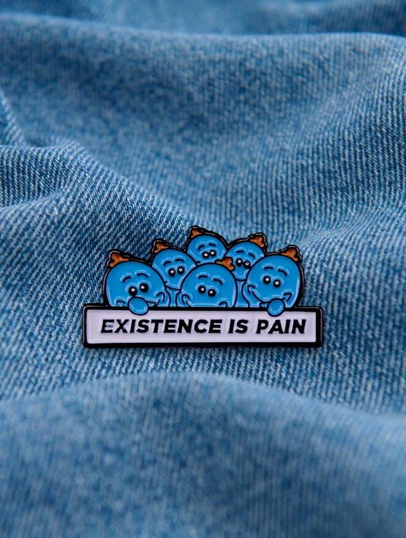 Existence is Pain Enamel Pin Birthday Gift Pins - Etsy