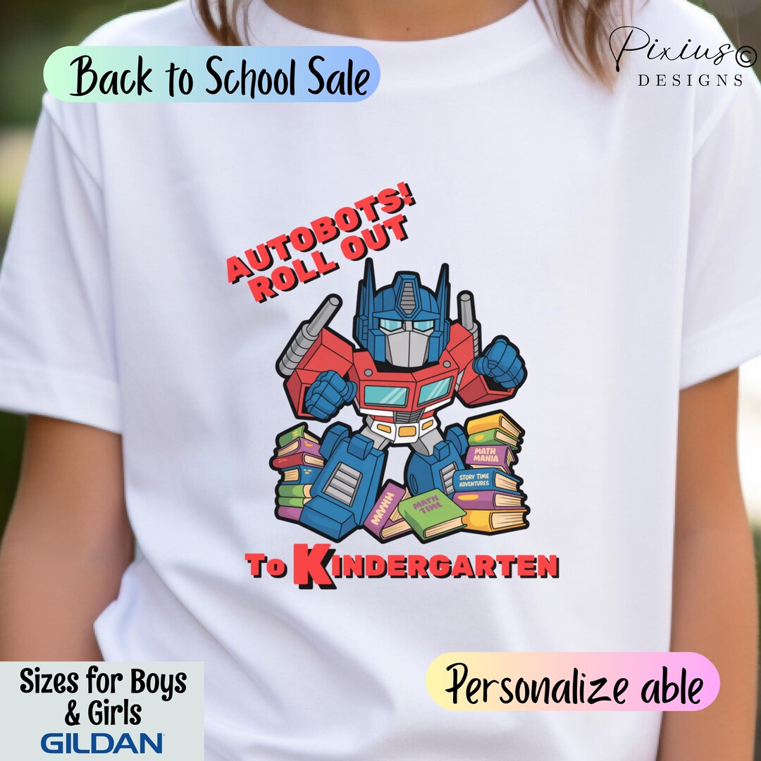 Kindergarten T-shirt Autobots Fun Transformers Custom Shirt Tee Kids ...