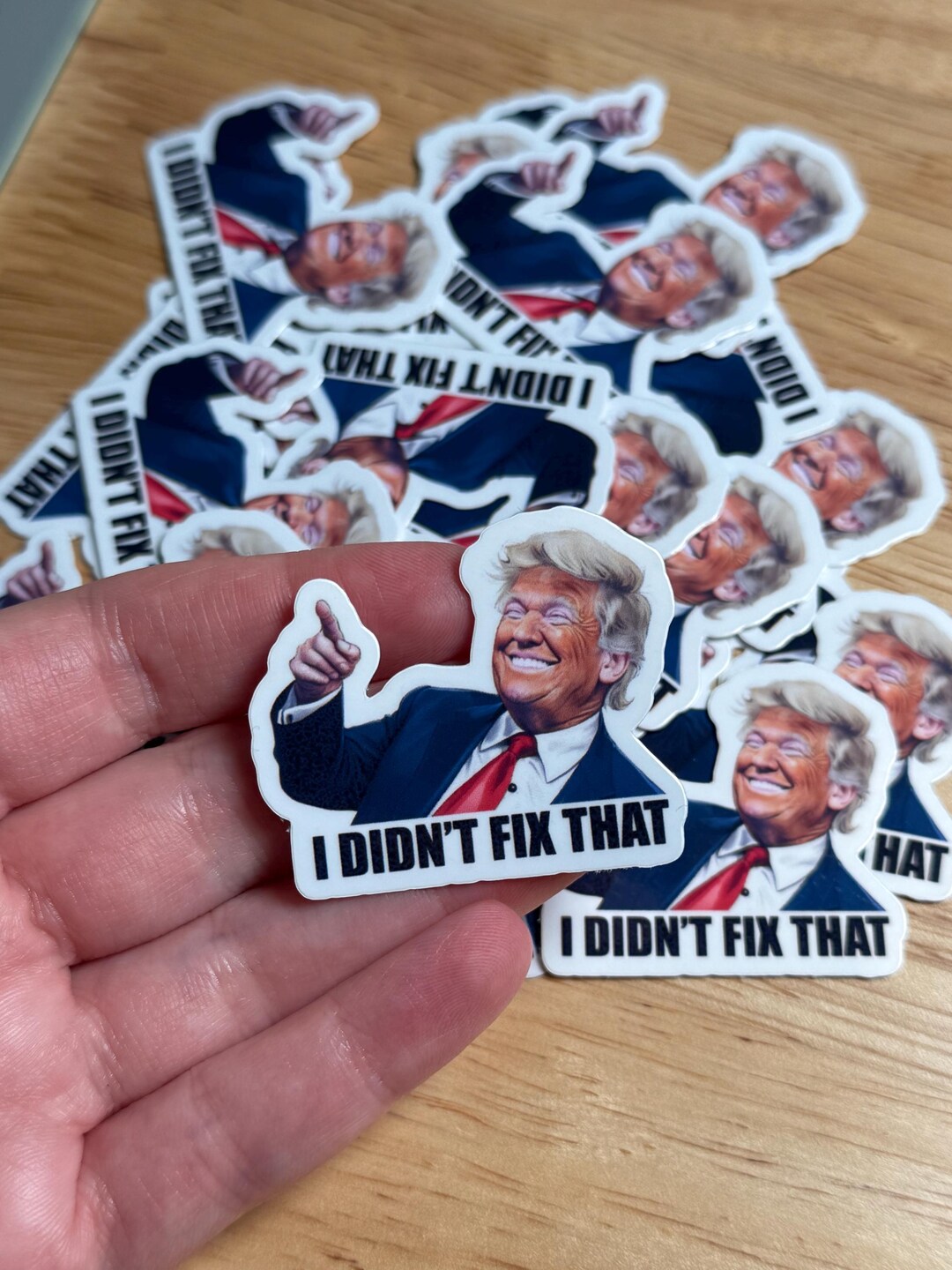 20pc I Didn't Fix That Sticker Pack | I Did That, My Tariff Did That ...