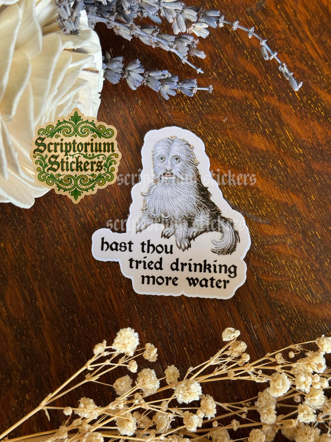 Hast Thou Tried Drinking More Water Medieval Humor Sticker | Dog ...