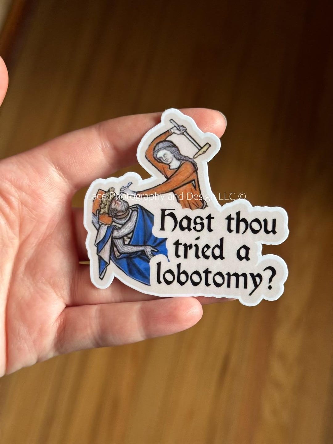 Hast Thou Tried a Lobotomy Medieval Humor Sticker | Meme Sticker ...