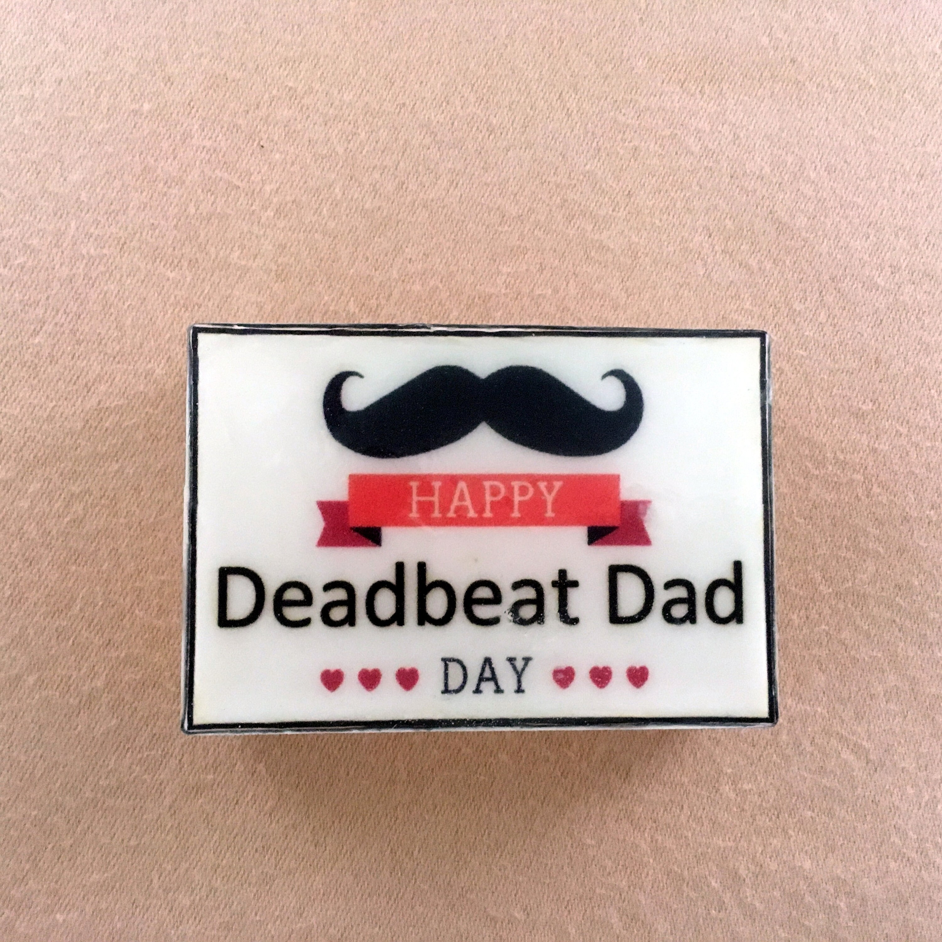 Father's Day Gift, Deadbeat Dad Day - Etsy
