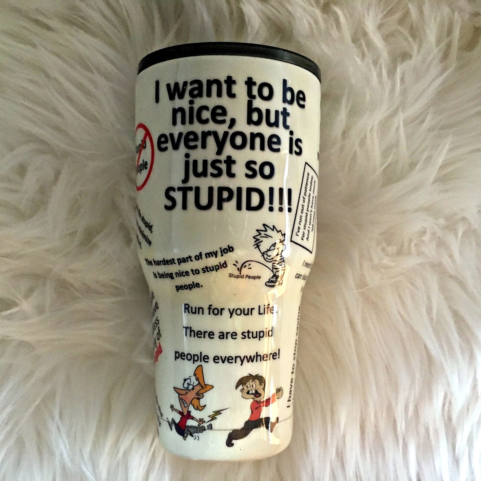 Stupid Person Cup 30 Oz. Double Wall Cup Insulated Cup | Etsy New Zealand