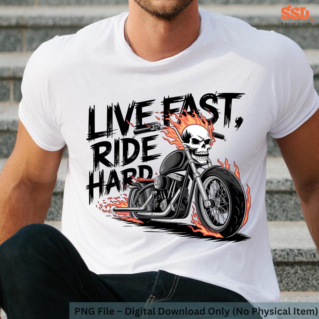 Biker Quote PNG: Live Fast Ride Hard, Motorcycle Design (digital ...