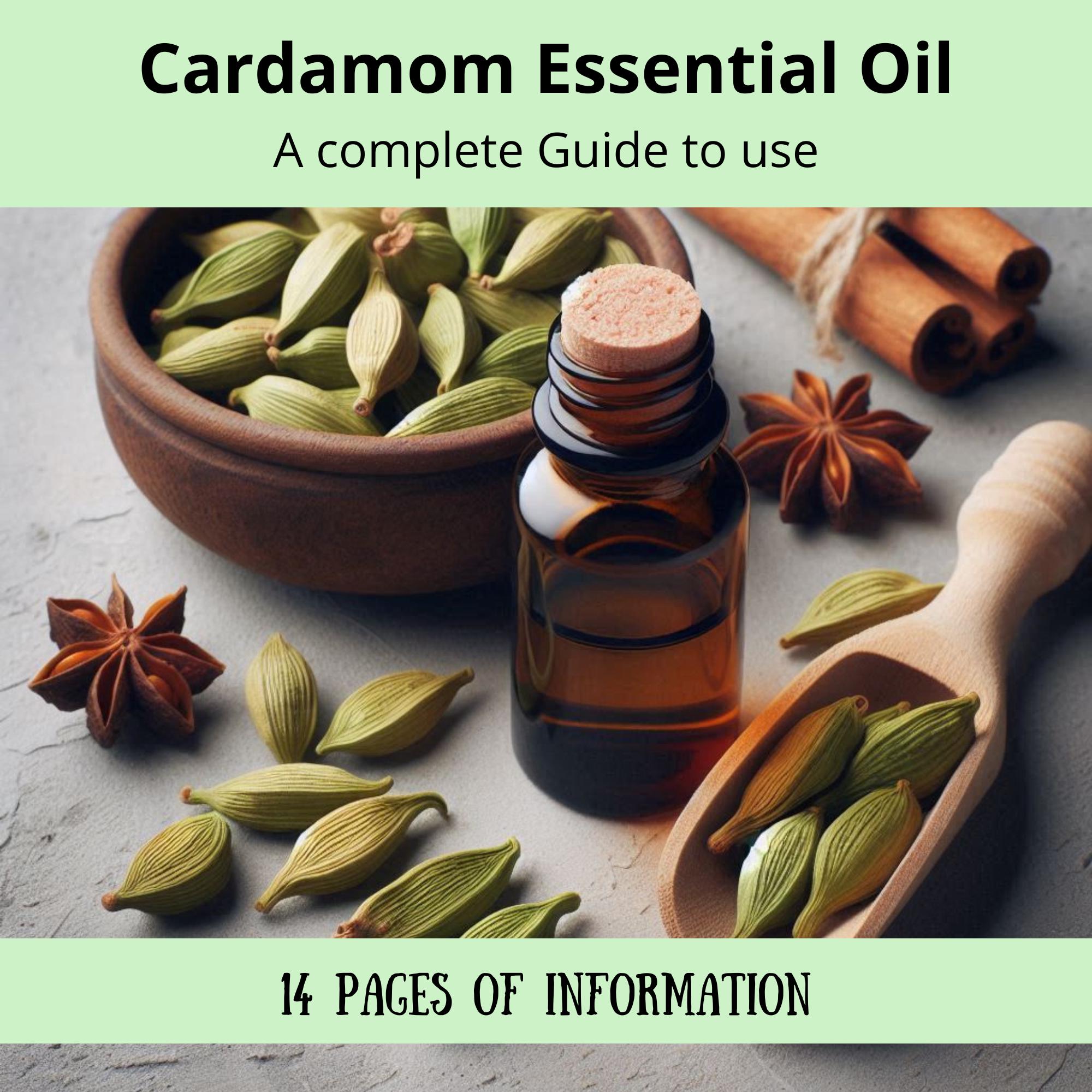 Cardamom Essential Oil | Complete Guide to Cardamom Essential Oil ...