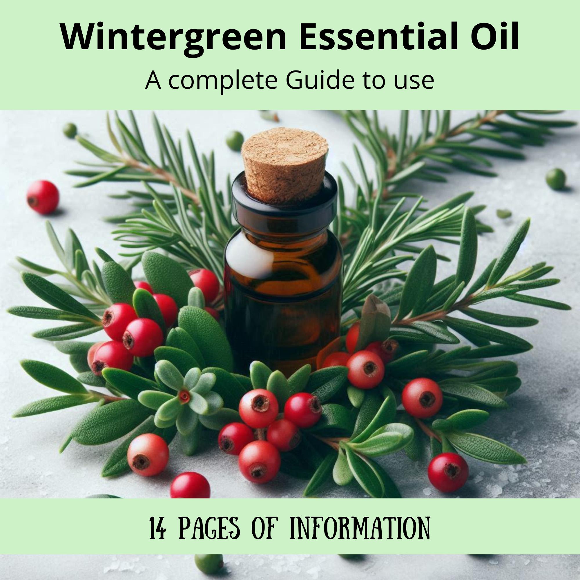 Wintergreen Essential Oil | Complete Guide to Essential Oil ...