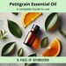 Petitgrain Essential Oil | Complete Guide to Petitgrain Essential Oil ...