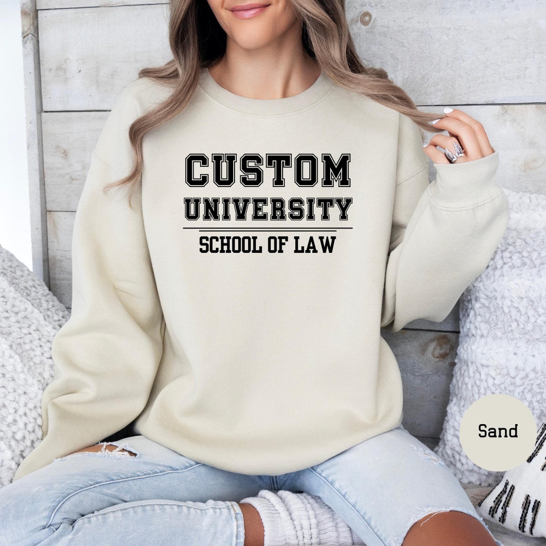 Custom University School of Law Sweatshirt, Custom College Letters ...