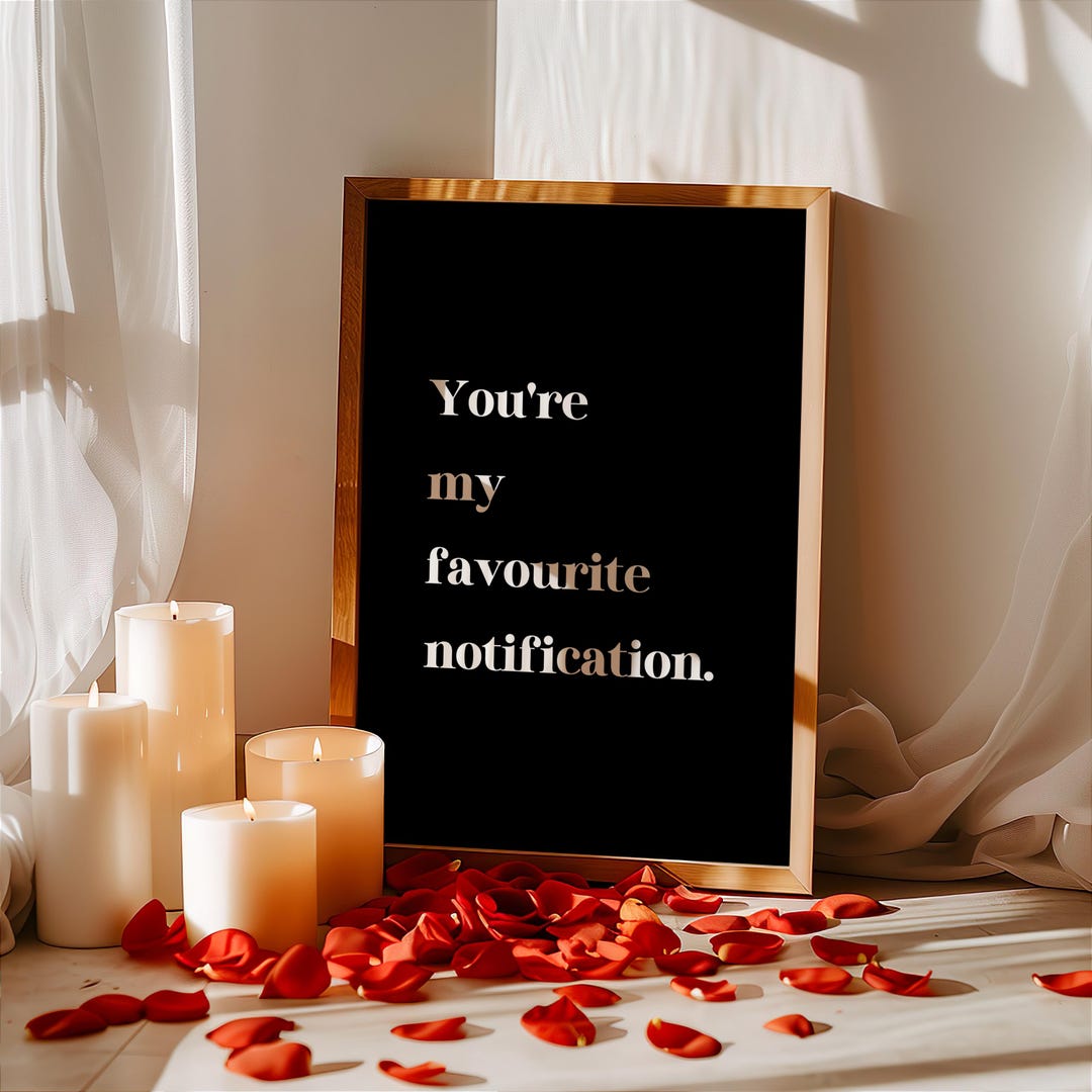 You're My Favourite Notification PRINTABLE Wall Art, Valentines Day Art ...