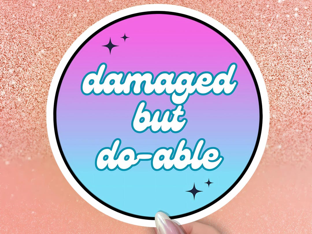 BPD Neon Girly 'damaged but Do-able' Kiss-cut Stickers, Mental Health ...