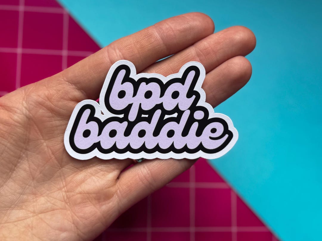 BPD Baddie Sticker | Funny Mental Health Vinyl Decal | Borderline ...