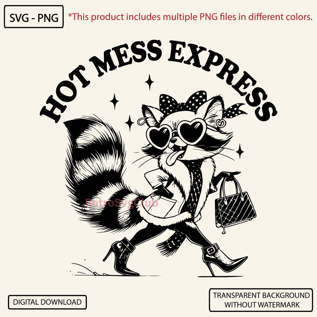 Hot Mess Express Raccoon SVG PNG, Funny Retro Animal Quotes SVG, Sassy ...