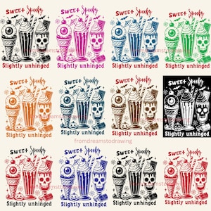 Sweet Spooky Slightly Unhinged PNG SVG, Funny Halloween Milkshake Png ...
