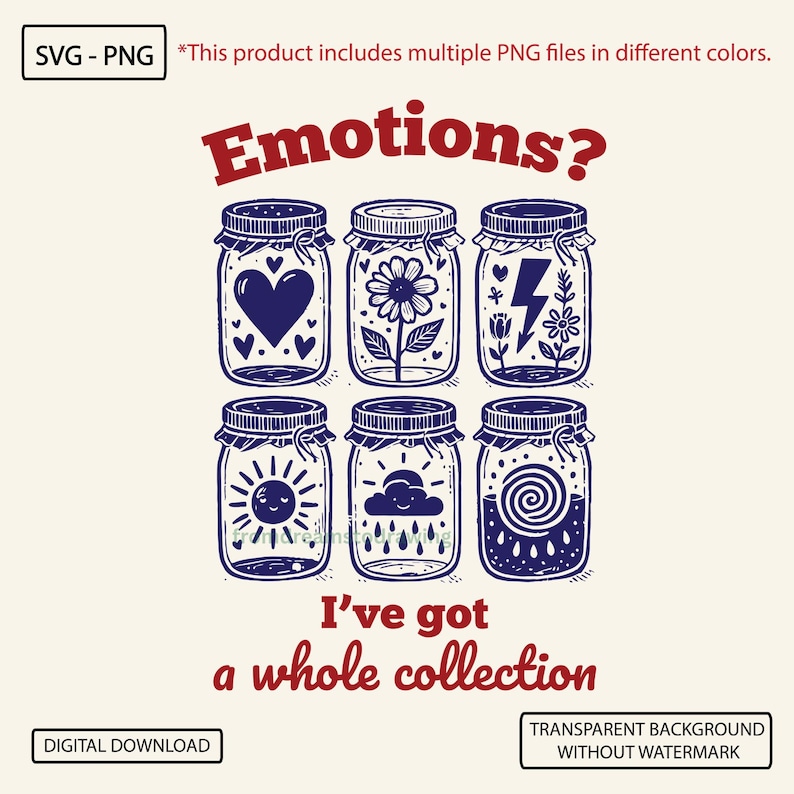 Emotions Jar SVG PNG, Funny Mental Health Png, Trendy Humor Shirt ...