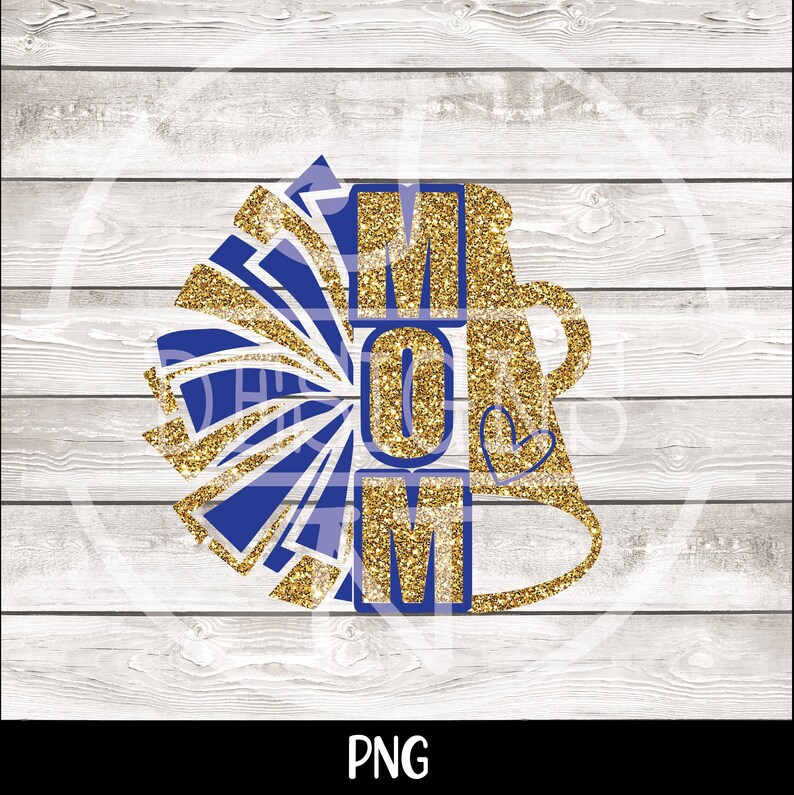 Cheer Mom PNG Blue and Gold Cheer Mom Shirt Sublimation File ...