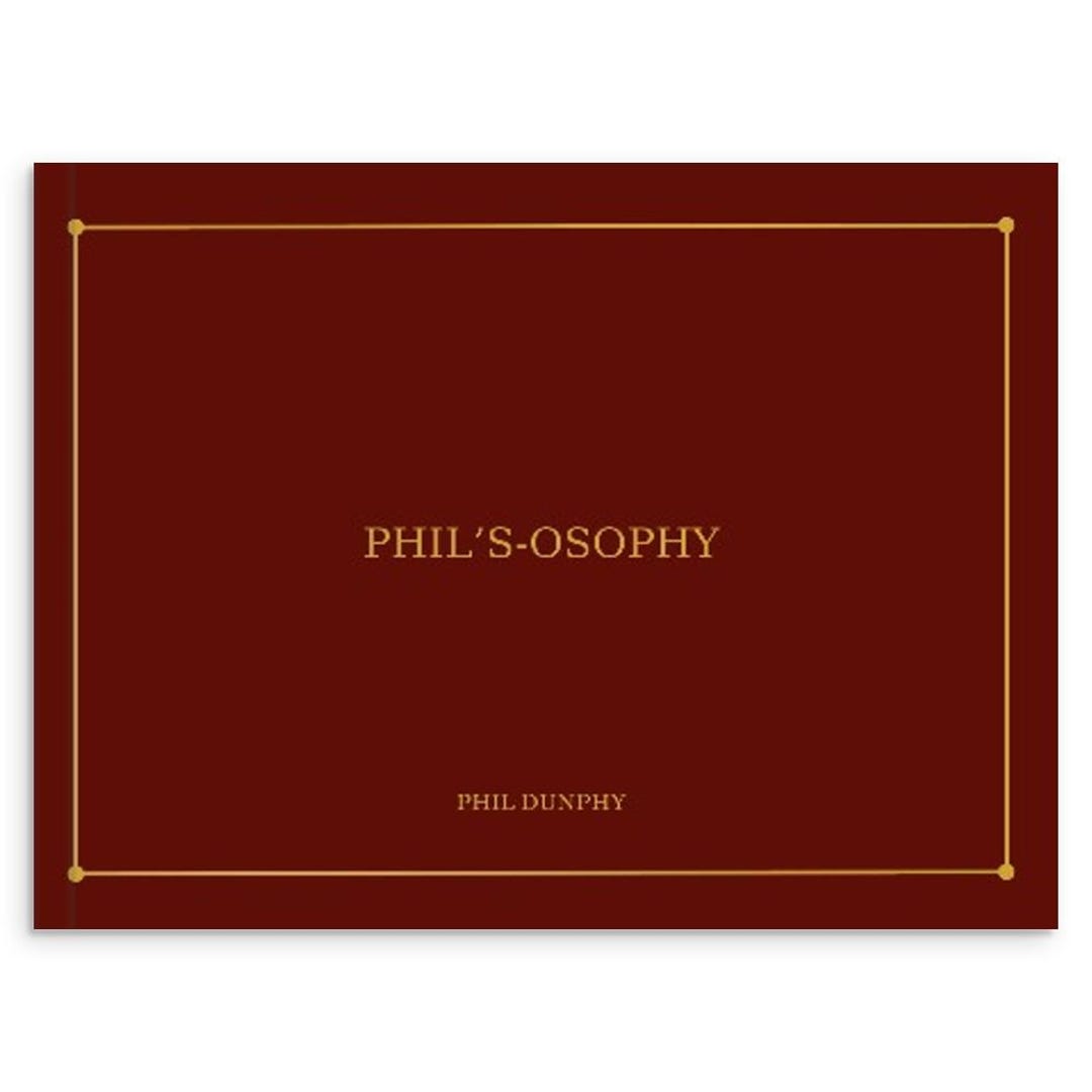 English_phil-osophy Book: the Ultimate Collection of Phil Dunphy Quotes ...