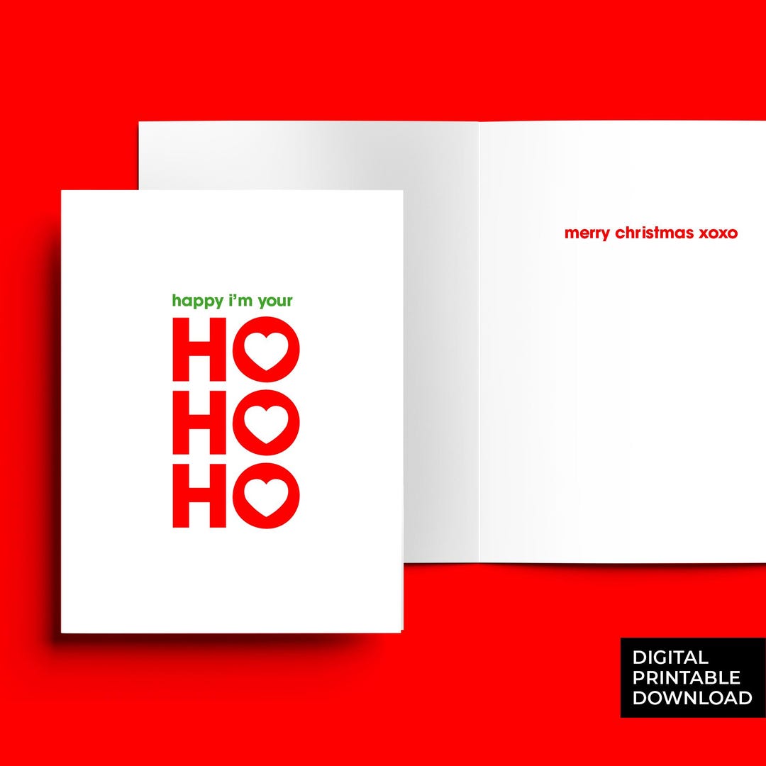 I’m Your HO HO HO Printable Christmas Holiday Card for Boyfriend ...