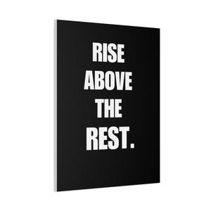 Rise Above the Rest Motivational Wall Art, Inspirational Quote Poster ...
