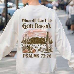 When All Else Fails God Doesn't PNG | Psalms 73:26 Christian Design ...