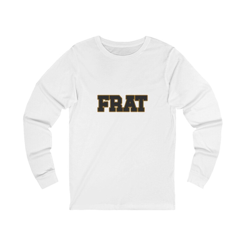 FRAT Long Sleeve Tee- Black Letters With Gold Outline - Etsy