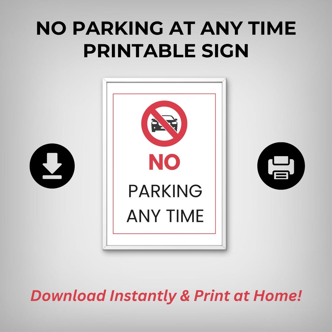 No Parking Any Time Sign Printable | Outdoor Parking Signs | Instant ...