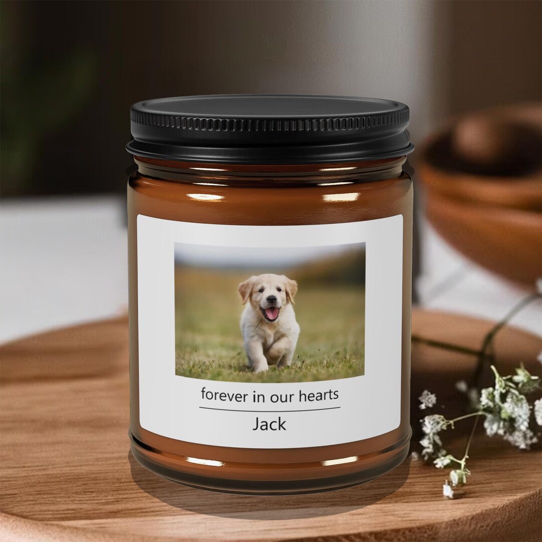 Custom Pet Memorial Candle, Pet Remembrance Gift, Your Pet's Photo, Dog ...