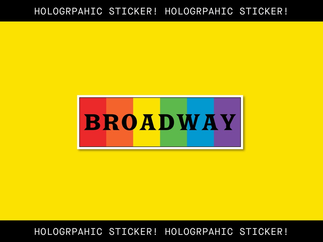 Broadway Playbill Rainbow Sticker / Holographic / Best Friend Gift ...