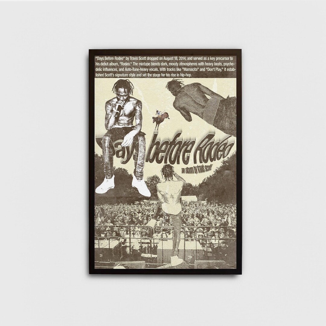 Travis Scott Poster, Days Before Rodeo Poster, Days Before Rodeo Wall ...