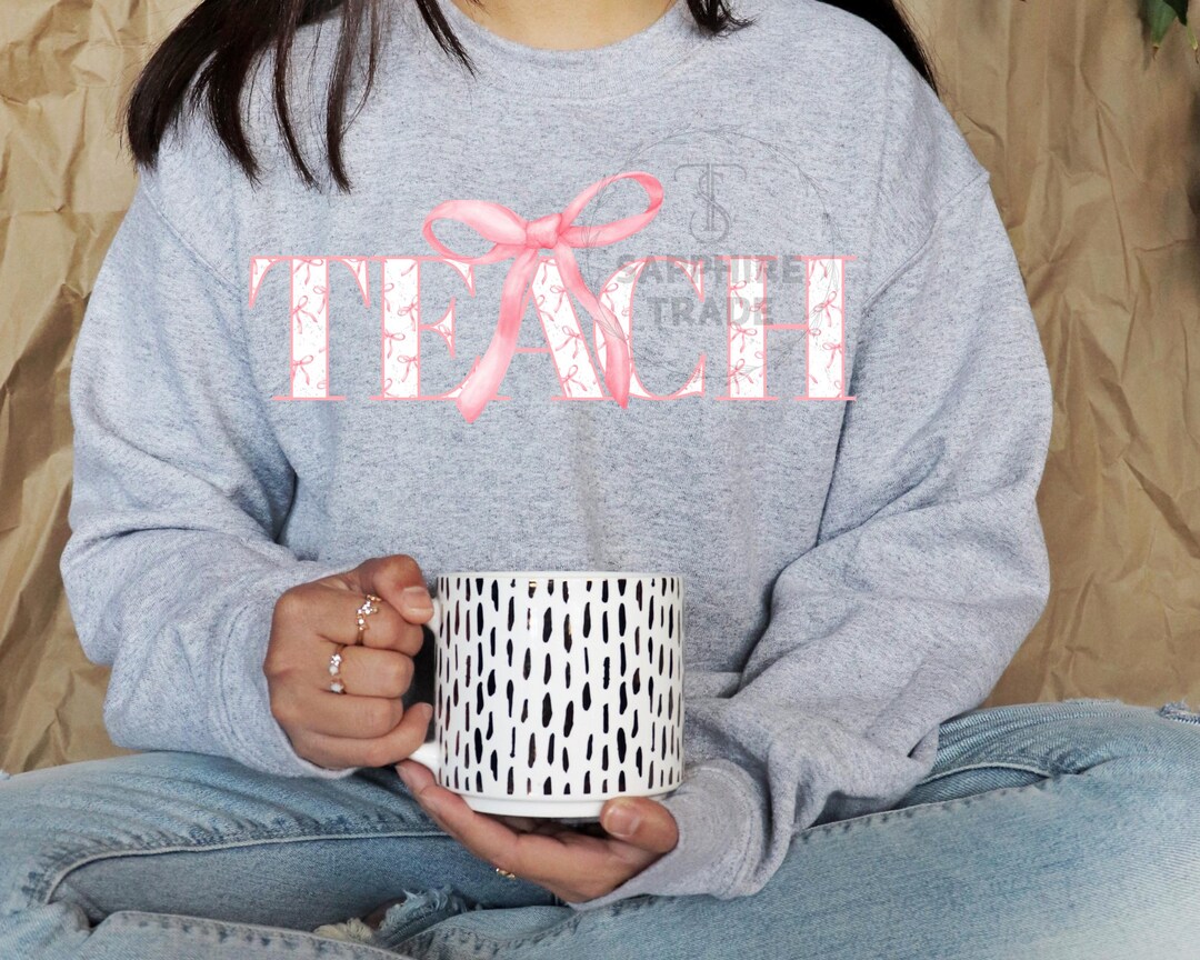 Coquette Teach PNG, Teacher Gift PNG, Coquette Teach Shirt Design, Bow ...