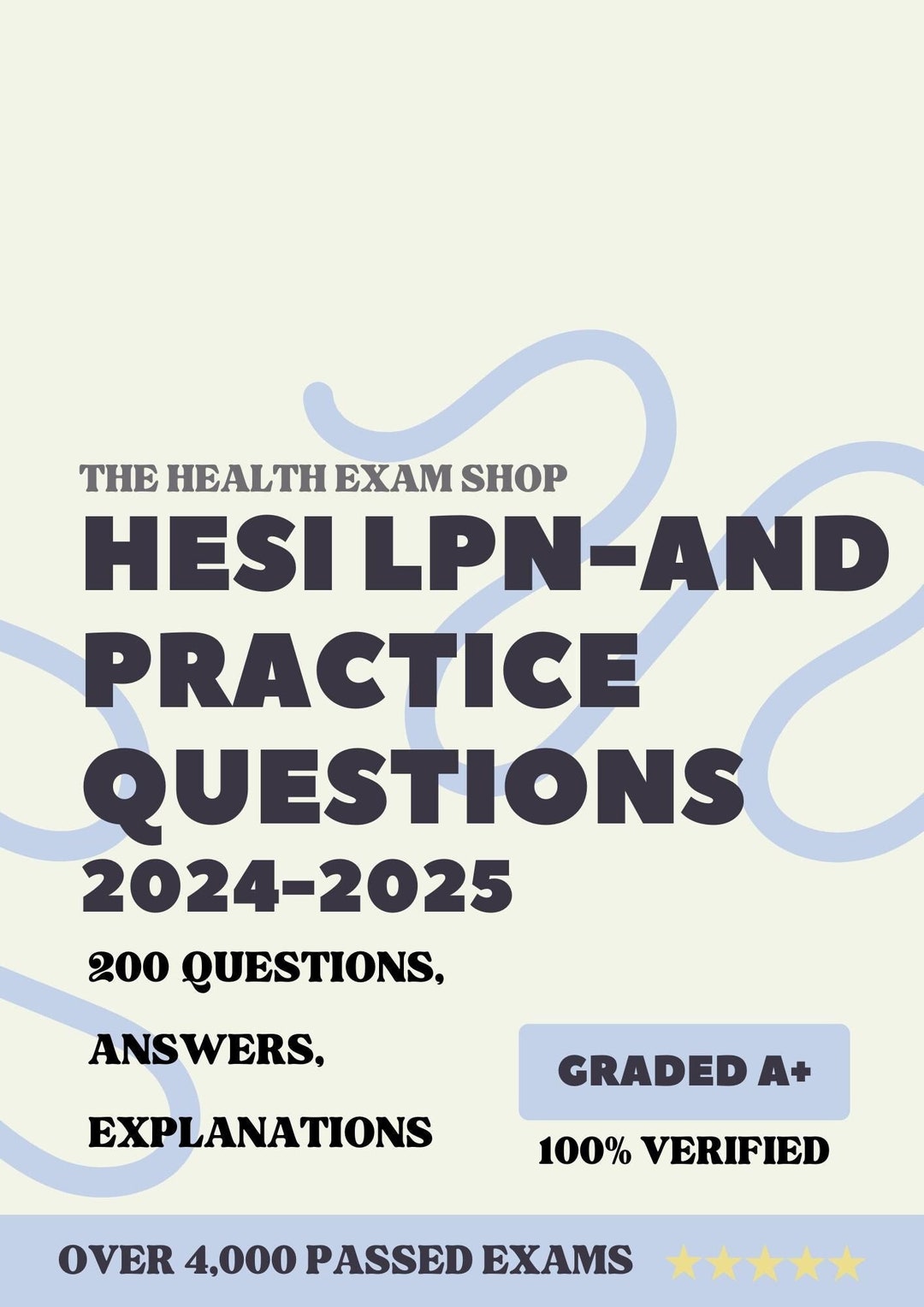 200 Questions HESI LPN-AND Practice Exam With Answers and Explanations ...