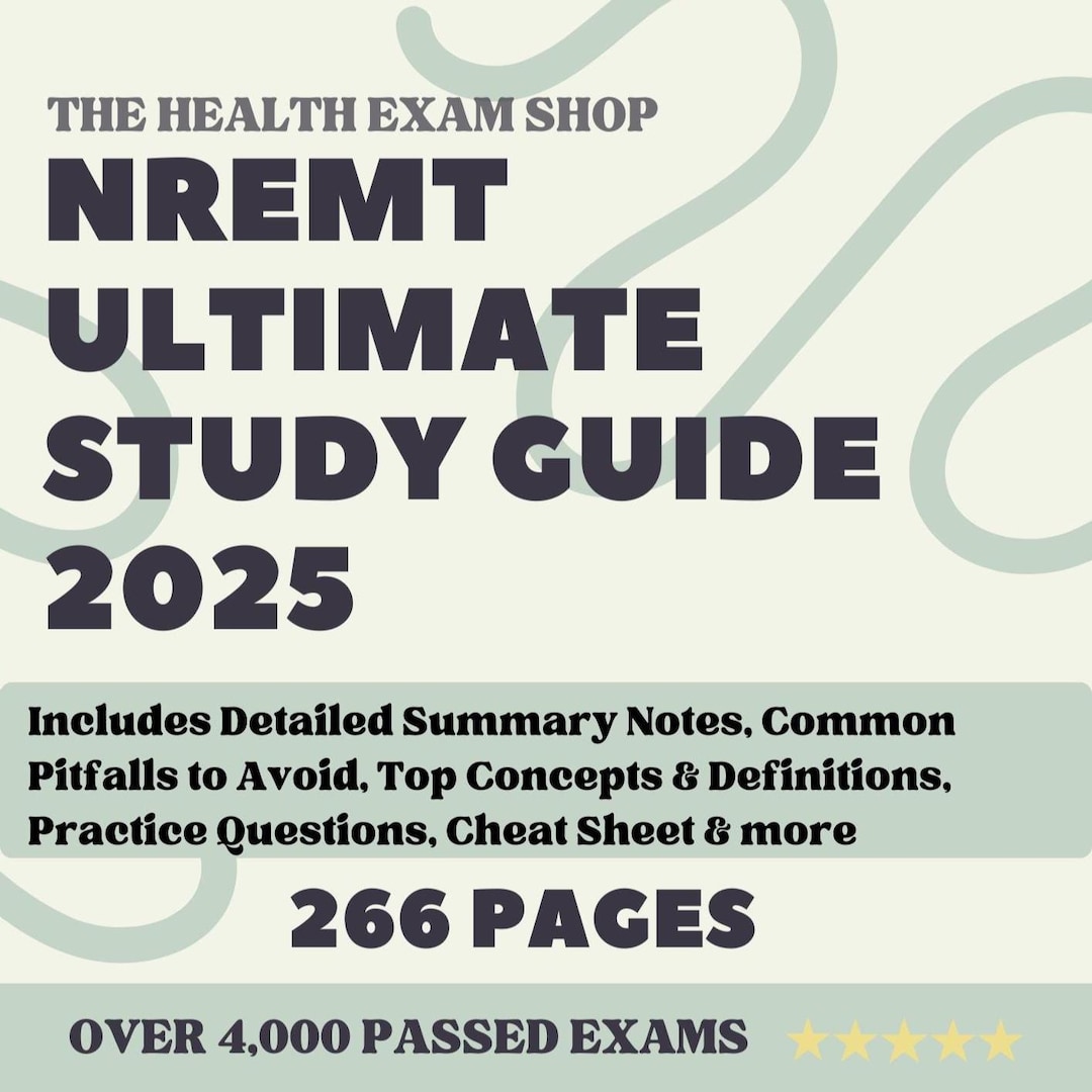 NREMT EMT Exam Study Guide 2025: Practice Questions & Cheat Sheet ...
