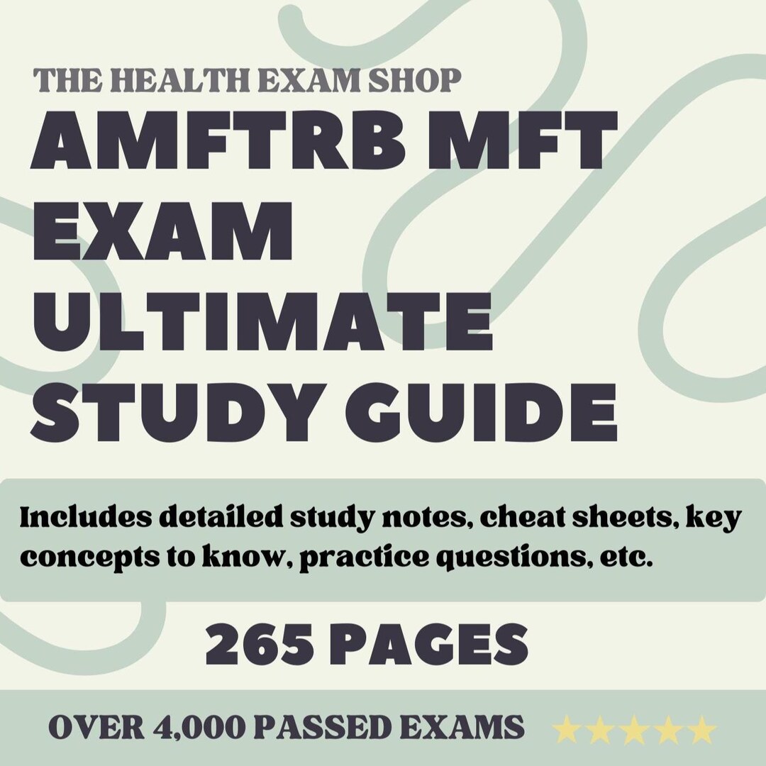MFT Exam Study Guide: 265 Pages, Practice Questions, Cheat Sheet ...
