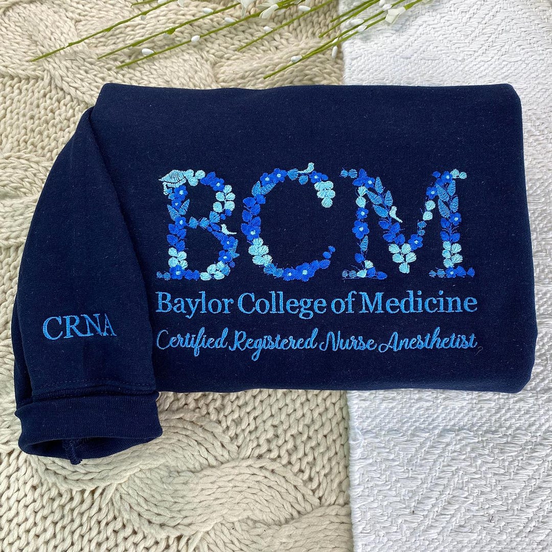 Custom Baylor College of Medicine Floral Embroidered Sweatshirt | CRNA ...