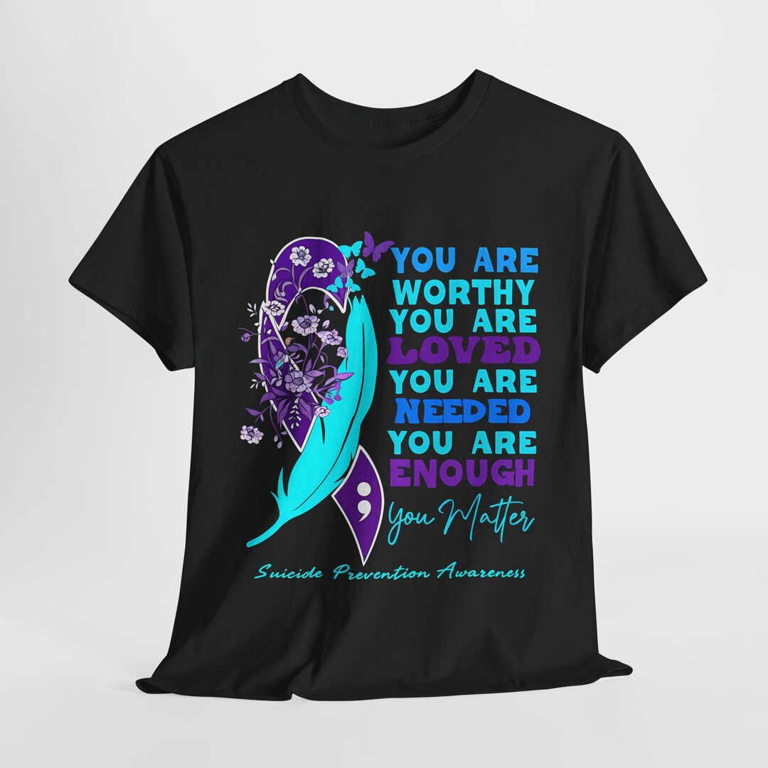 Suicide Prevention Awareness Shirt, You Matter Tee, Mental Health Gift ...