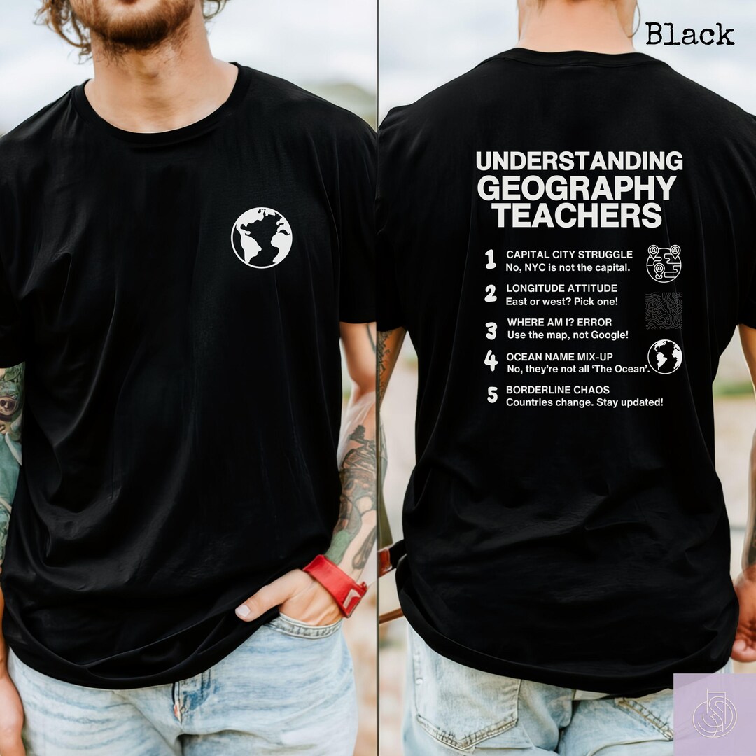 Understanding Geography Teacher Personalized Funny T-shirt, Front ...