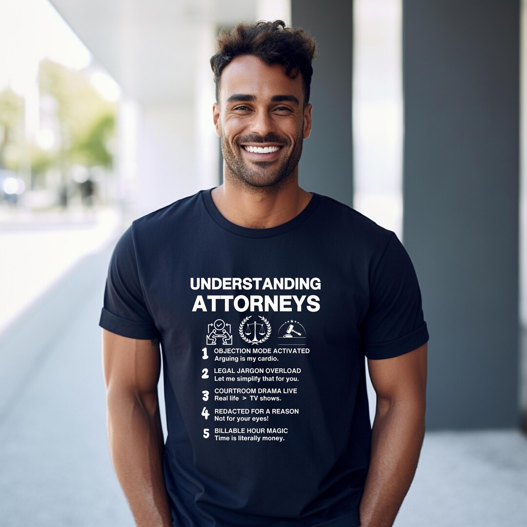 Funny Attorney T-shirt, Attorney T Shirts Designs, Lawyer T Shirt for ...