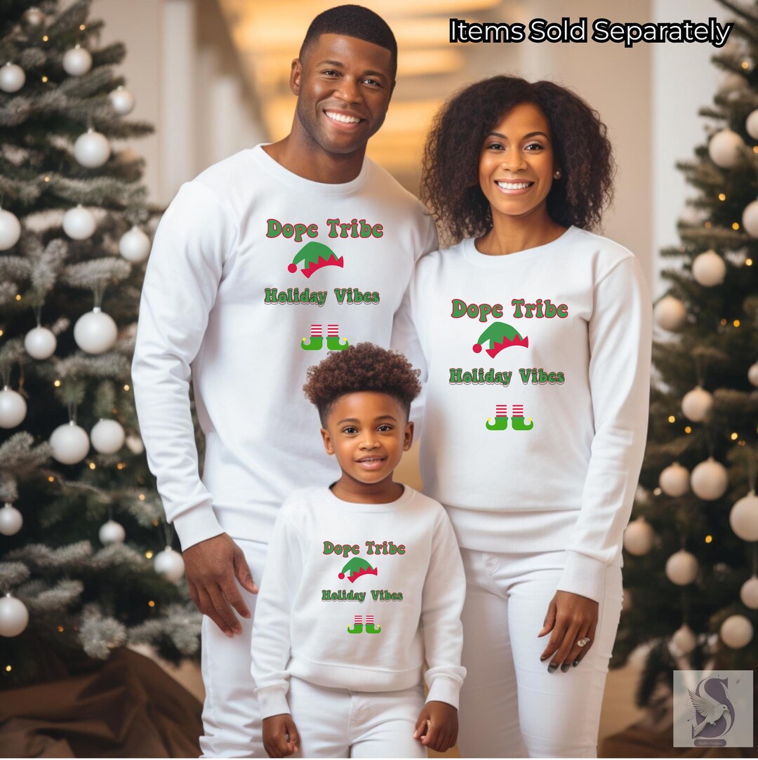 Dope Tribe Holiday Vibes Christmas 2024 Shirt, Matching Family ...