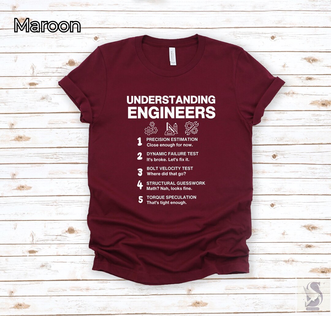 Engineer Shirt, Best Engineer Sayings and Quotes, Engineer Work Terms ...