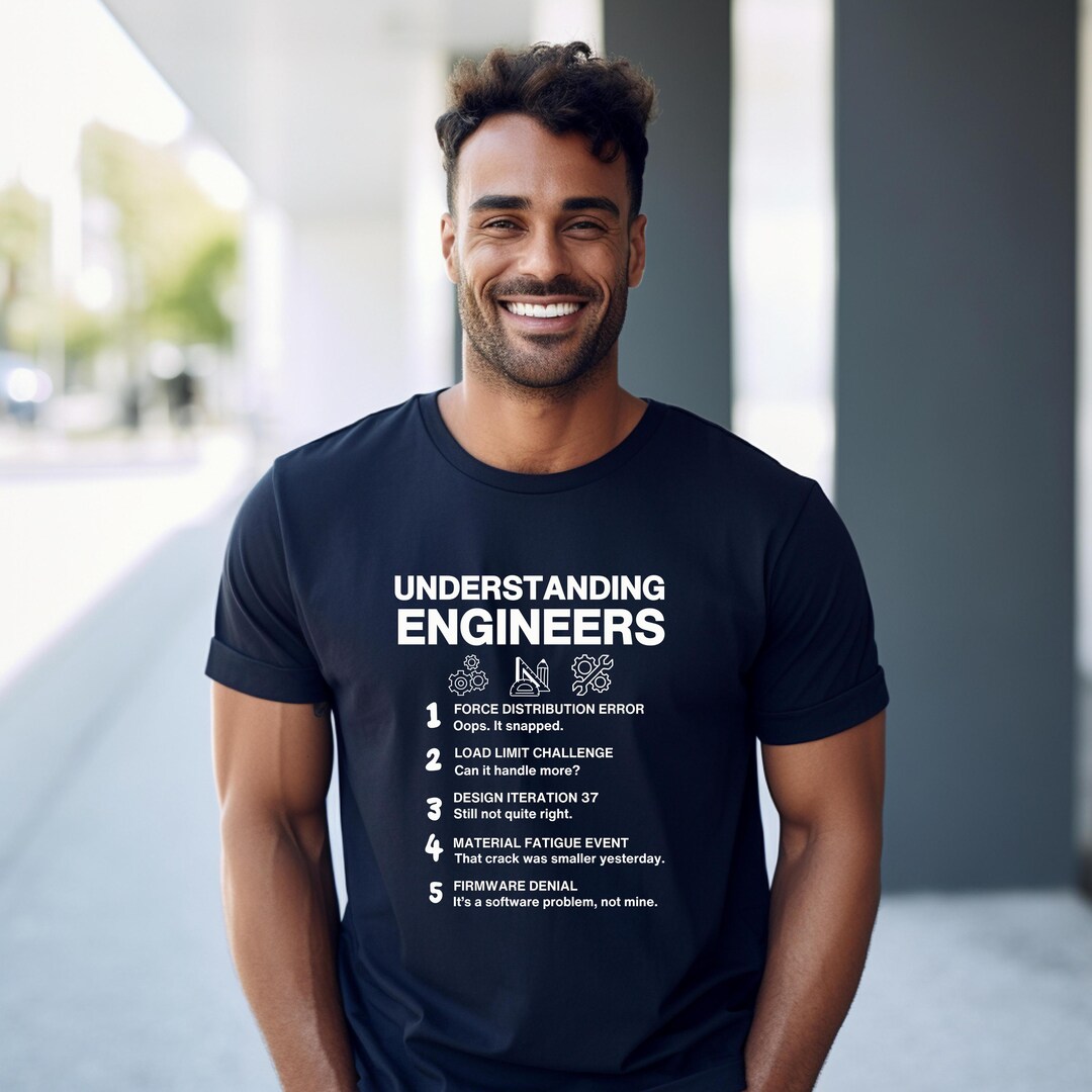 Engineer Shirt, Best Engineer Sayings and Quotes, Engineer Work Terms ...