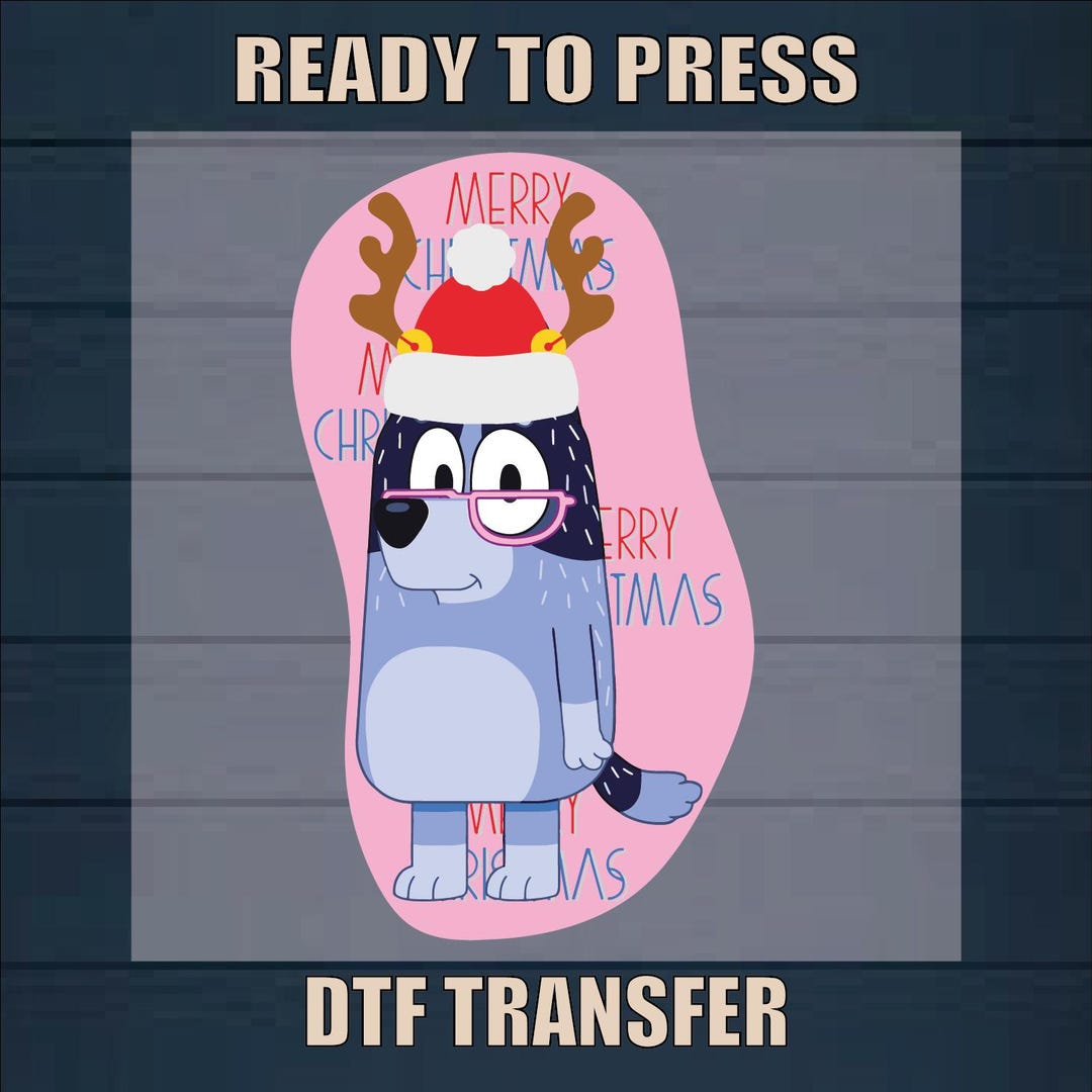 Bluey Dtf Transfer, Christmas Ready for Press, Christmas Shirt Design ...