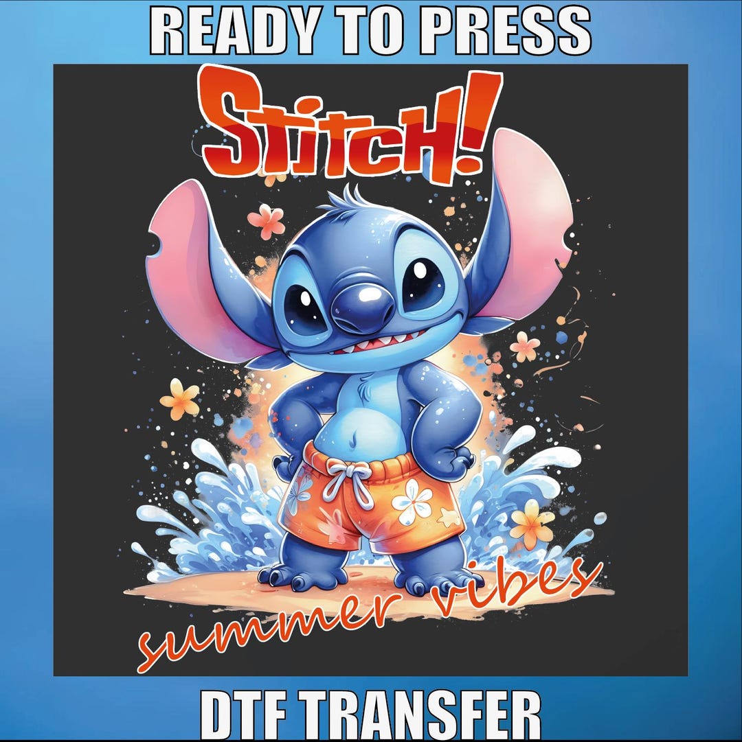 Stitch Summer Vibes Dtf Transfer, Disney Stitch Dtf Ready for Press ...