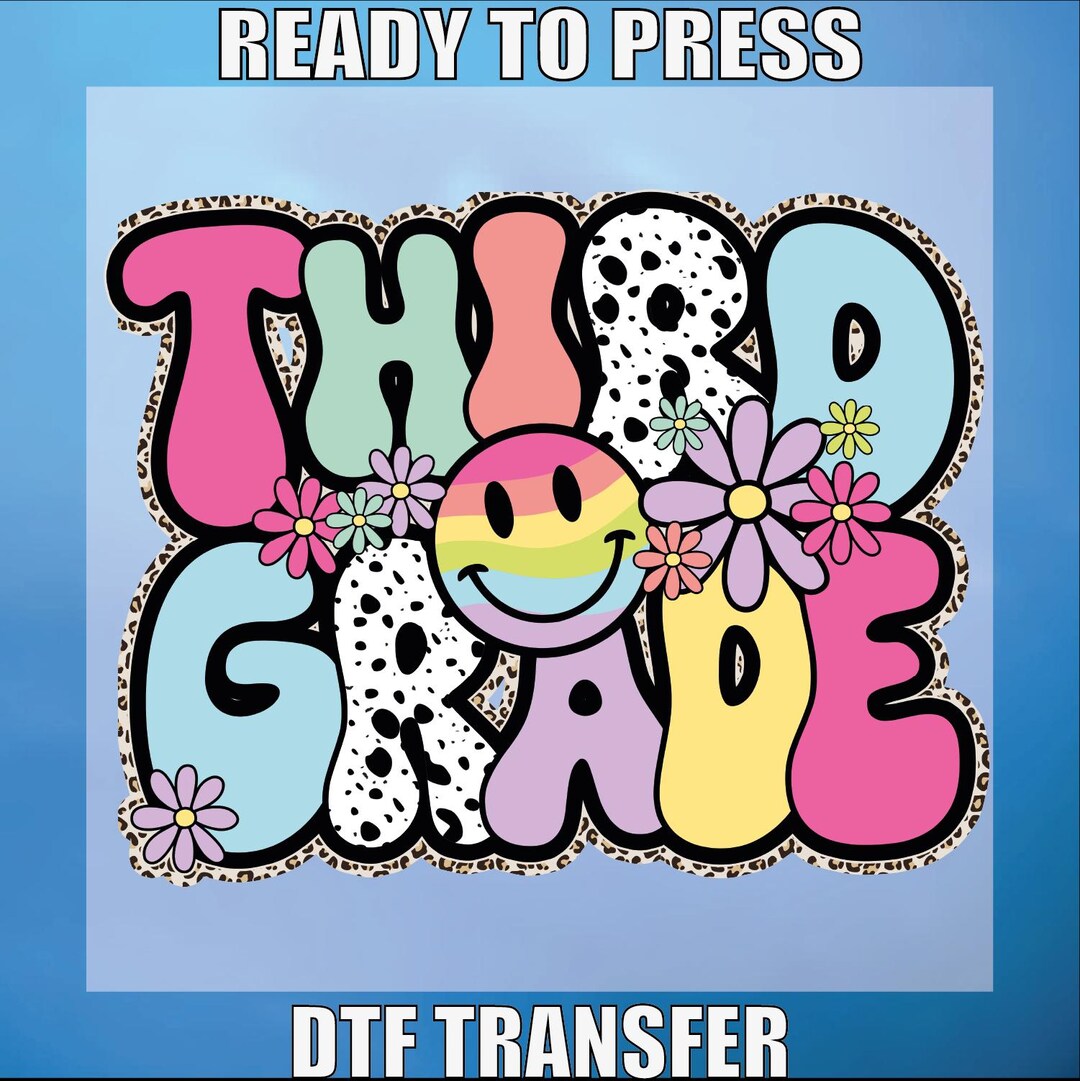 Third Grade Dtf Transfer, for Kids Design Dtf , Student Shirt Design ...