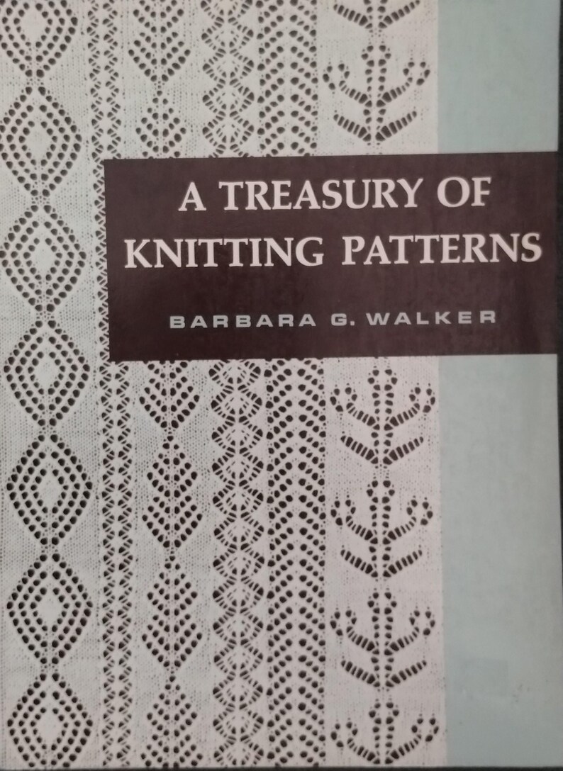 A Treasury of Knitting Patterns by Barbara G. Walker - Etsy