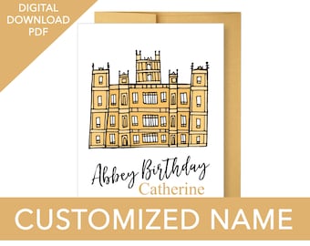 DIGITAL DOWNLOAD abbey Birthday Greeting Card 2 5x7 Downton Abbey ...