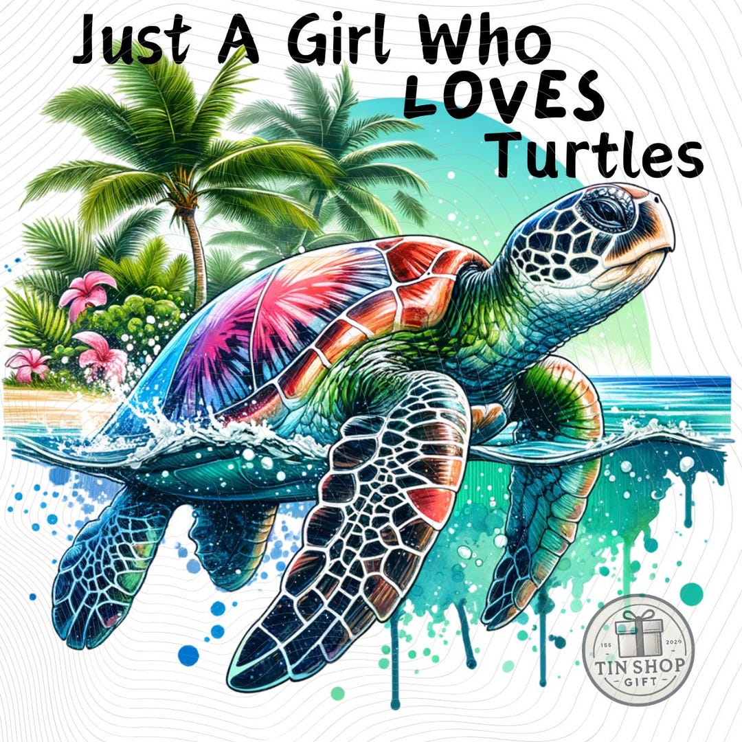 Just A Girl Who Loves Turtles Png, Woman Sweatshirt, Girl Hoodie, Young ...